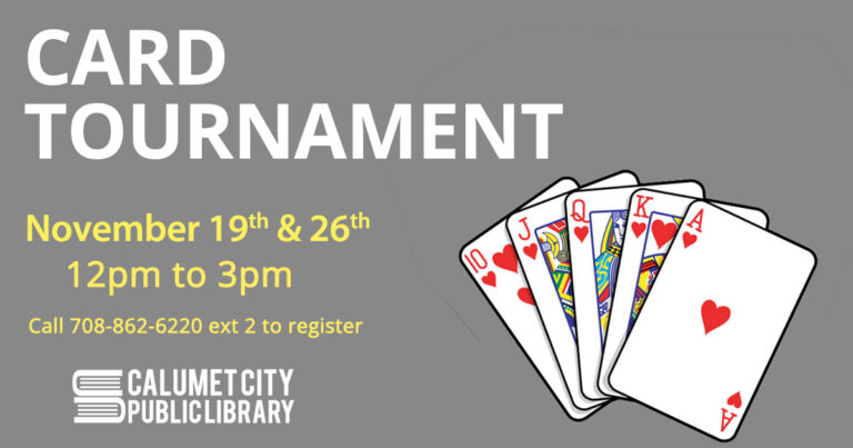 Card Tournament - Calumet City Public Library
