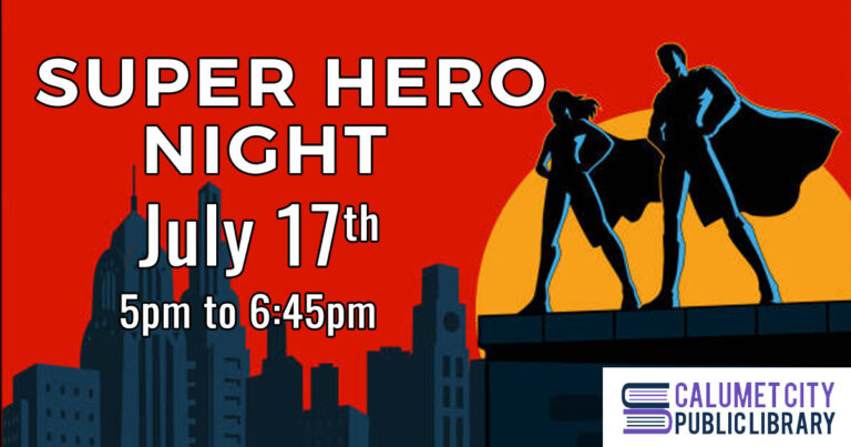 Superhero Night - Calumet City Public Library