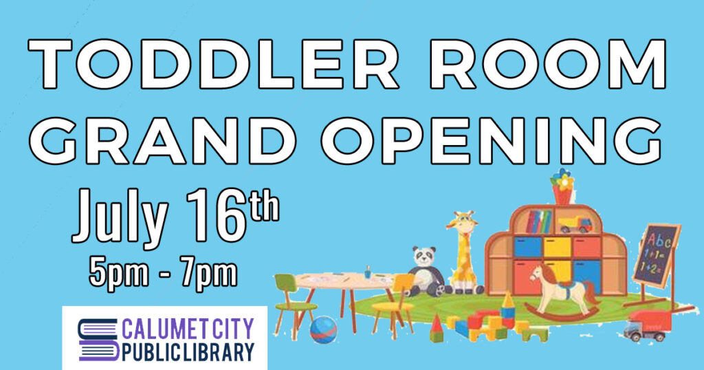 Toddler Room Grand Opening - Calumet City Public Library