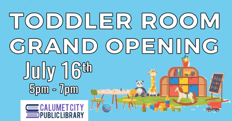 Toddler Room Grand Opening - Calumet City Public Library
