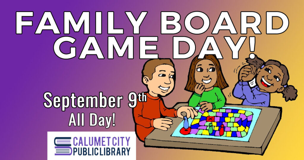 Family Board Game Day - Calumet City Public Library