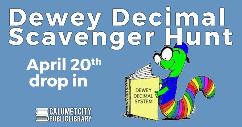 Dewey Decimal Scavenger Hunt - Calumet City Public Library